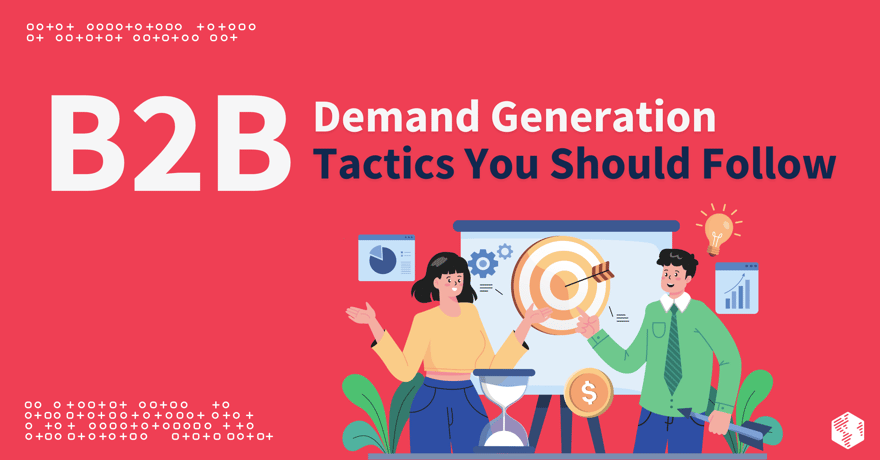 12 Essential B2B Demand Generation Best Practices for 2024 - OneIMS